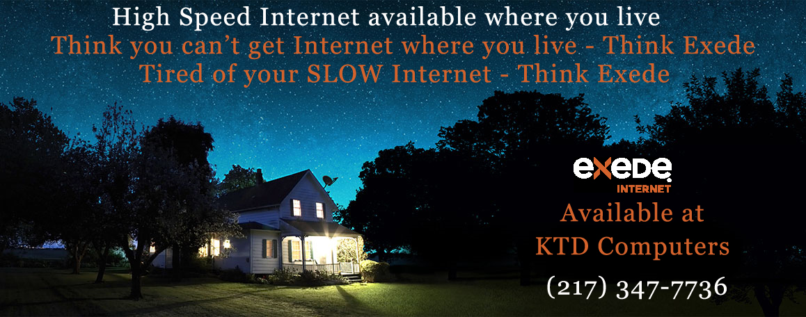 Exede Internet - KTD Computers & Technology (217) 347-7736 - WE WILL ...